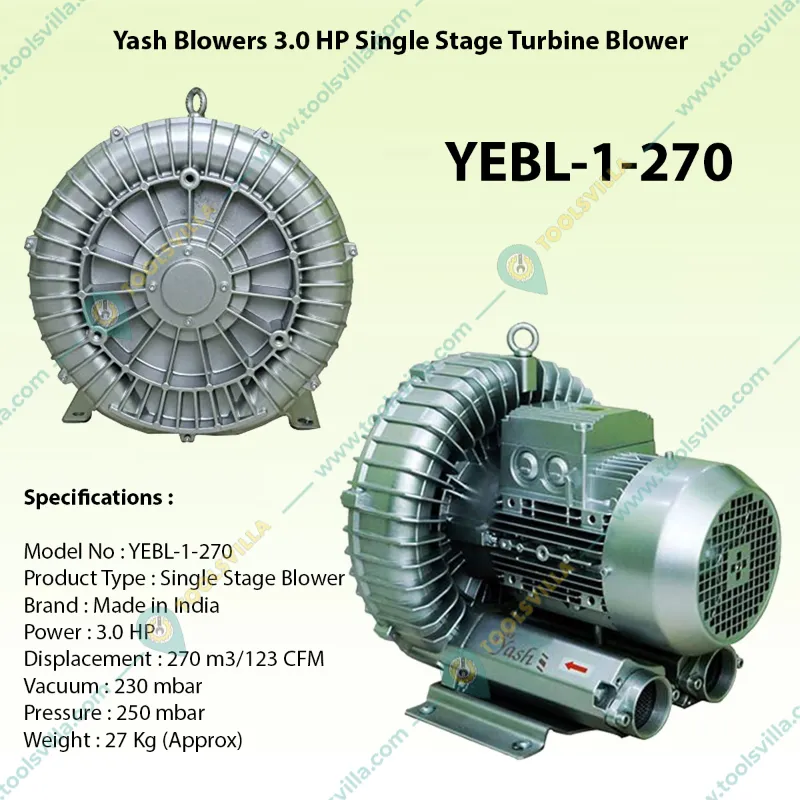 Yash Blowers 3.0 HP Single Stage Turbine Blower (YEBL-1-270)